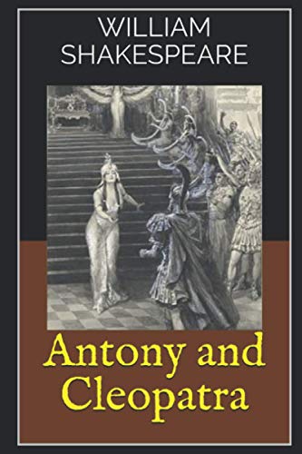Antony and Cleopatra: (Annotated) by William Shakespeare | Goodreads