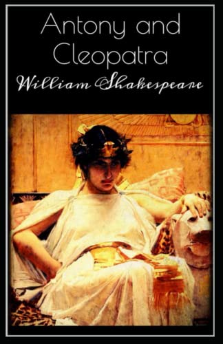 Antony and Cleopatra(Annotated Edition) by William Shakespeare | Goodreads