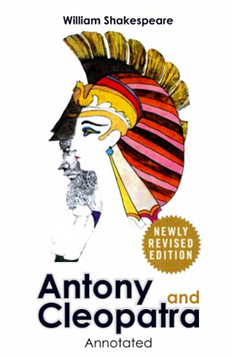 Antony and Cleopatra Annotated by William Shakespeare | Goodreads