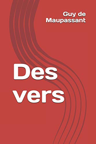 Des vers (French Edition) by Guy de Maupassant | Goodreads