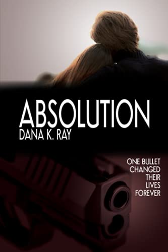Absolution (The Luciano Series Book 1) by Dana K. Ray | Goodreads