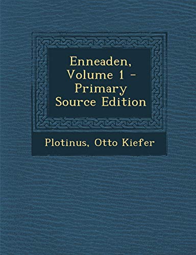 Enneaden, Volume 1 (German Edition) by Plotinus | Goodreads