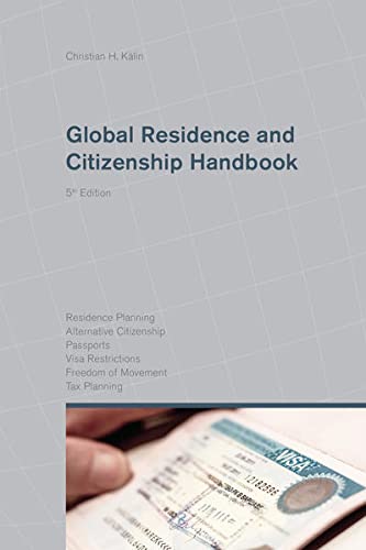 Global Resident and Citizenship Handbook by Christian H Kalin | Goodreads
