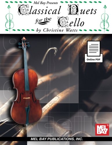 Classical Duets for the Cello by Christine Watts | Goodreads