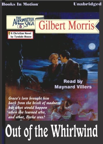 Out Of The Whirlwind by Gilbert Morris, by Gilbert Morris | Goodreads