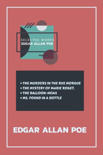 Edgar Allan Poe Selected Works : THE MURDERS IN THE RUE MORGUE, THE ...