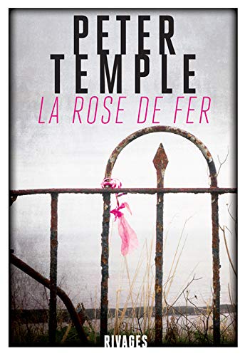 La rose de fer by Peter Temple | Goodreads