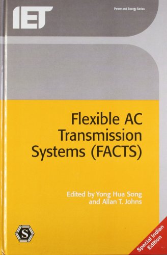 FLEXIBLE AC TRANSMISSION SYSTEMS by SONG YONG HUA ET.AL | Goodreads