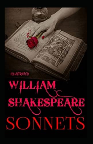 Sonnets by William Shakespeare illustrated edition by William ...