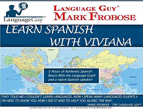 Language Guy® Learn Spanish With Viviana by Mark Frobose | Goodreads