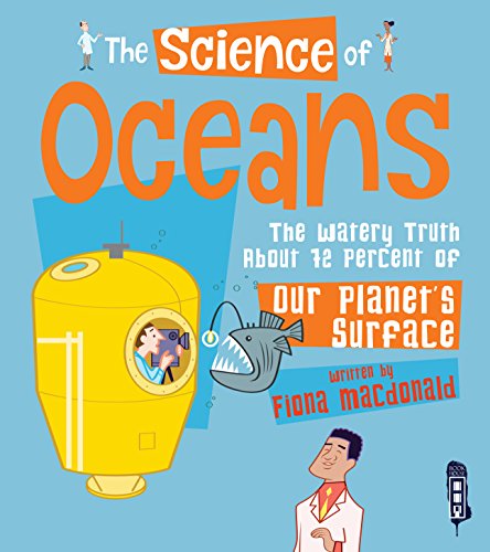 The Science of Oceans by Fiona MacDonald | Goodreads