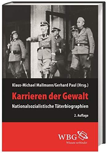 Karrieren der Gewalt by Klaus-Michael Mallmann | Goodreads