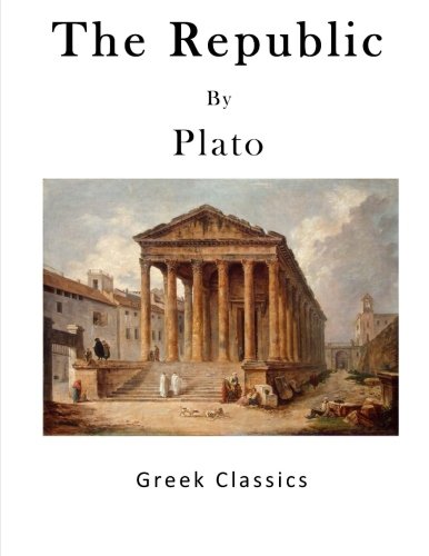 The Republic: A Socratic Dialogue by Plato | Goodreads