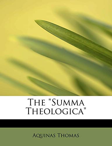 The "Summa Theologica" by Thomas Aquinas | Goodreads