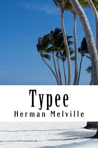 Typee by Herman Melville | Goodreads