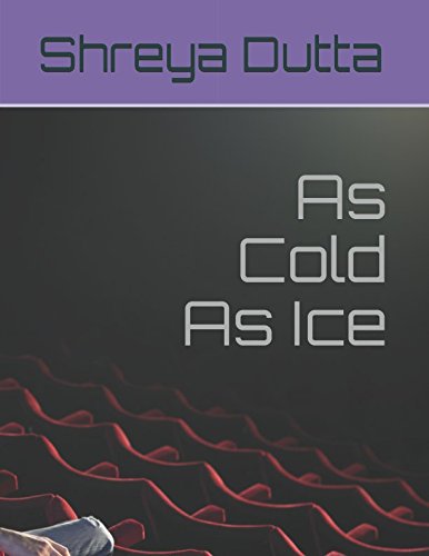 As Cold As Ice (Dangerous Stranger) by Shreya Dutta | Goodreads