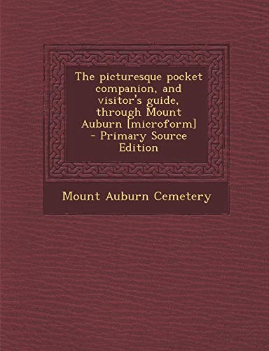 The picturesque pocket companion, and visitor's guide, through Mount ...