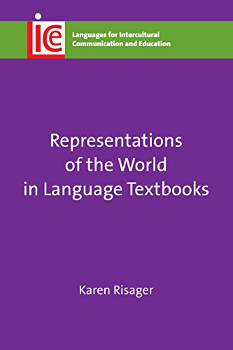 Representations of the World in Language Textbooks (Languages for Intercultural Communication ...
