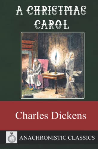 A Christmas Carol: With Restored Full Colour Original Illustrations. A ...