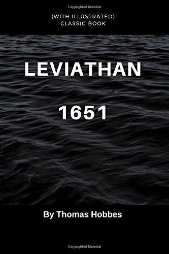 LEVIATHAN By Thomas Hobbes 1651 (with illustrated): Classic Book ...