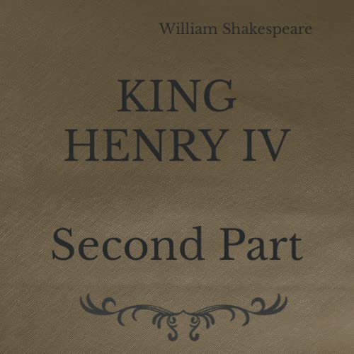 King Henry IV: Second Part: Square Sized Editionx by William ...