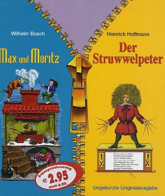 Max und Moritz /Der Struwwelpeter by Wilhelm; Hoffmann Busch | Goodreads