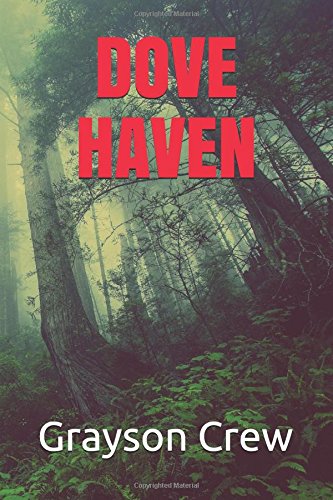 Dovehaven by Grayson Crew | Goodreads