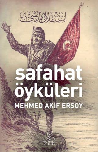 Safahat Öyküleri by Mehmet Akif Ersoy | Goodreads