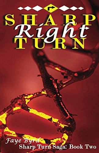Sharp Right Turn (Sharp Turn Saga) by Faye Byrd | Goodreads