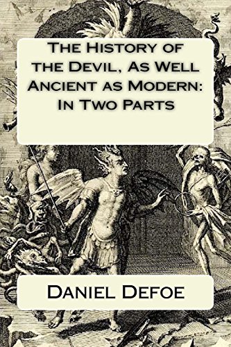 The History of the Devil, As Well Ancient as Modern: In Two Parts by ...