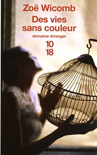 Des vies sans couleur by Zoë Wicomb | Goodreads