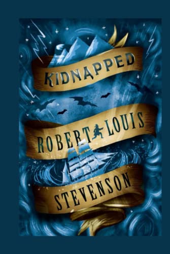 Kidnapped: Illustrated by Robert Louis Stevenson | Goodreads