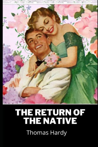 Return of the Native by Thomas Hardy | Goodreads