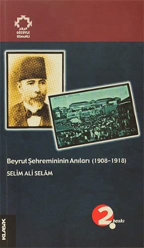 Beyrut Sehremininin Anilari by Selim Ali Selâm | Goodreads