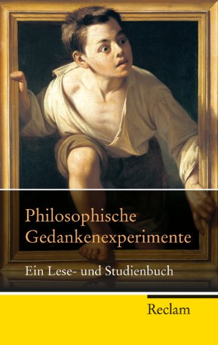 Philosophische Gedankenexperimente by Georg W. Bertram | Goodreads