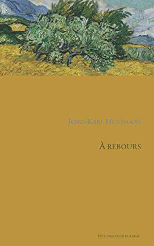À rebours (French Edition) by Joris-Karl Huysmans | Goodreads