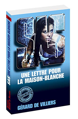 SAS 126 Une lettre pour la Maison Blanche by Gérard de Villiers | Goodreads