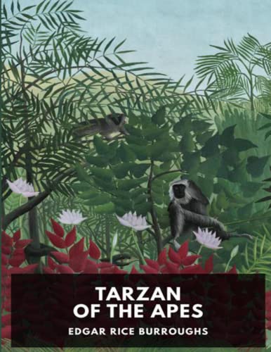 tarzan of the apes edgar rice burroughs by Edgar Rice Burroughs | Goodreads