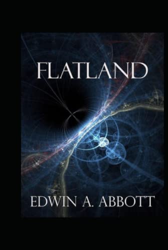 Flatland Illustrated Edition by Edwin A. Abbott | Goodreads