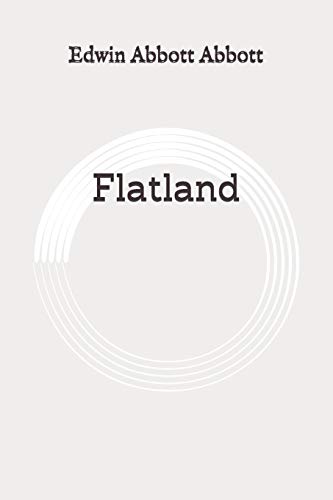 Flatland: Original by Edwin A. Abbott | Goodreads