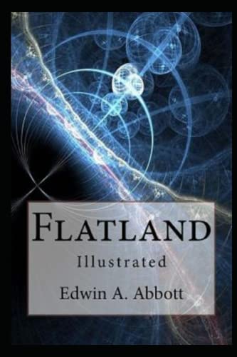Flatland: A Romance of Many Dimensions illustrated edition by Edwin A. Abbott | Goodreads