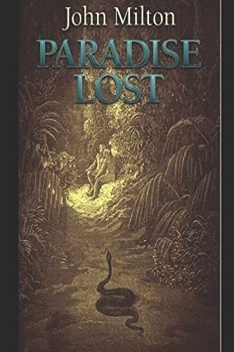 Paradise Lost: (Annotated) by John Milton | Goodreads