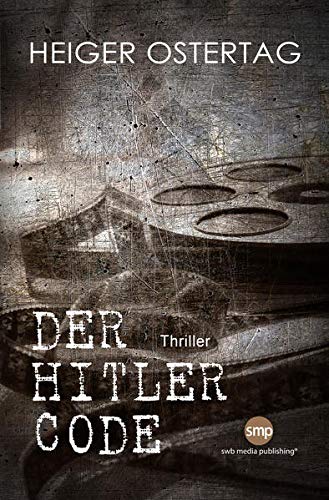 Der Hitler Code by Heiger Ostertag | Goodreads