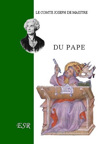 Du Pape by Joseph de Maistre | Goodreads
