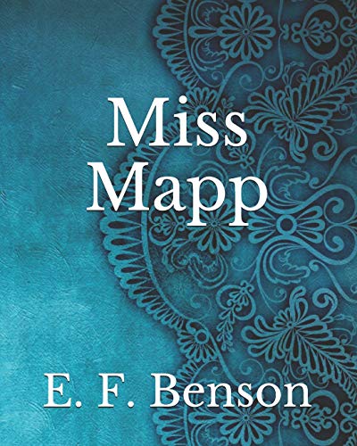 Miss Mapp by E.F. Benson | Goodreads