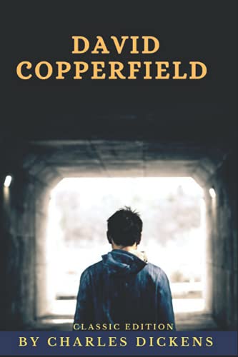 David Copperfield: illustrated by Charles Dickens | Goodreads
