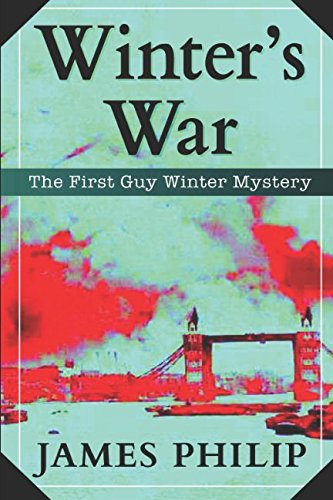 Winter's War (Guy Winter Mysteries) by James Philip | Goodreads