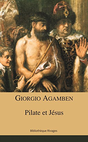 Pilate et Jésus by Giorgio Agamben | Goodreads