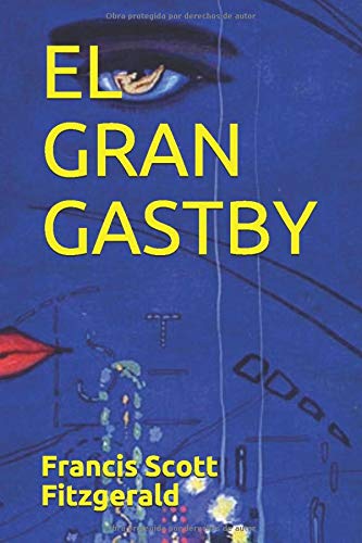 El Gran Gatsby (Spanish Edition) by F. Scott Fitzgerald | Goodreads