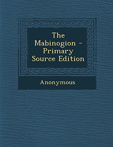 The Mabinogion by Anonymous | Goodreads